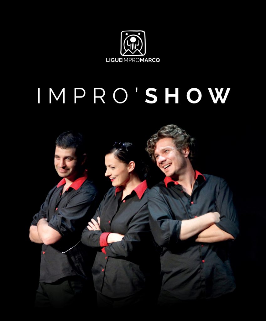 IMPRO’SHOW - Impro Festival 14e ÉDITION - Ligue d'impro de Marcq